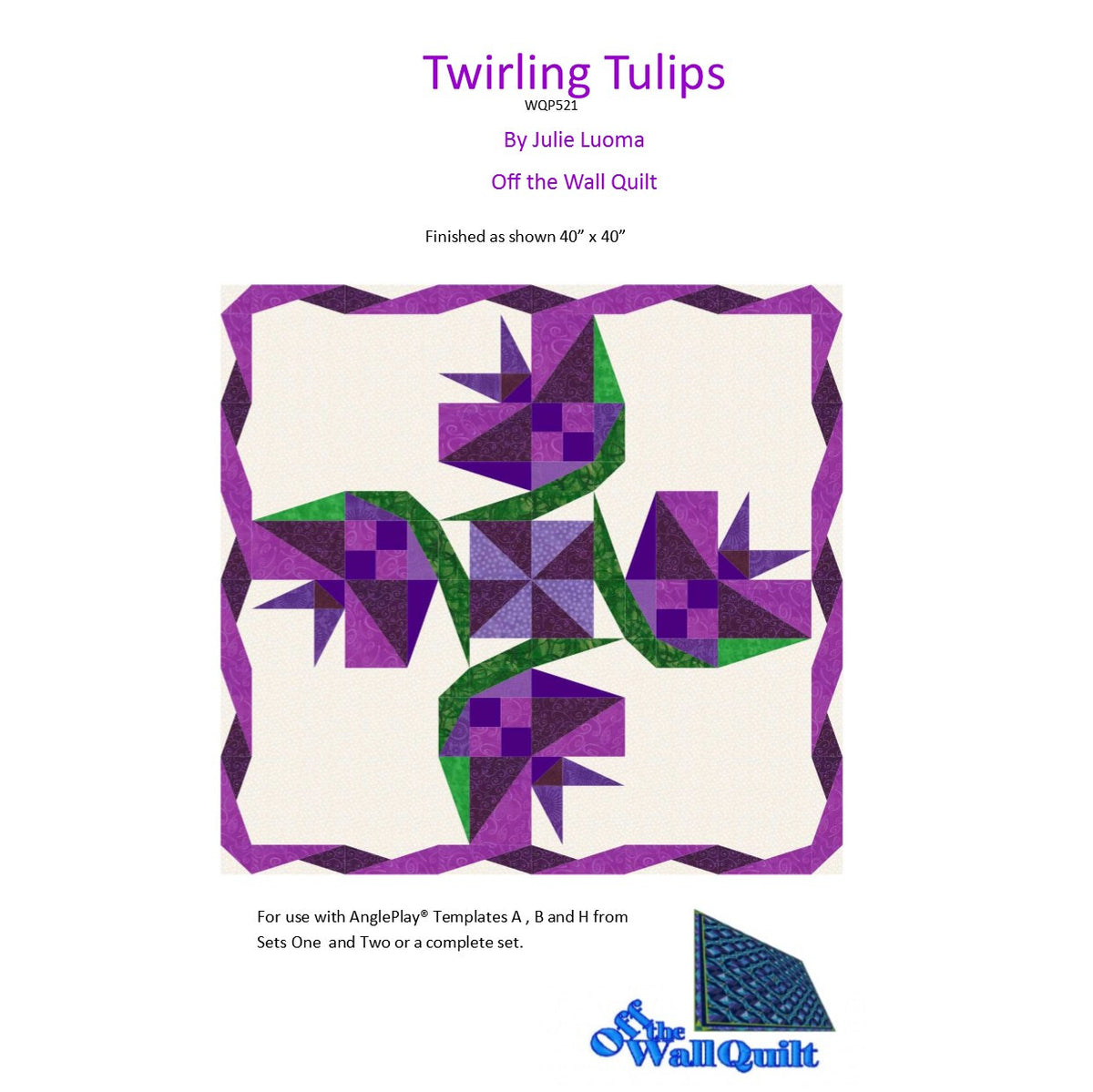 Pattern: Twirling Tulips – Off The Wall Quilt